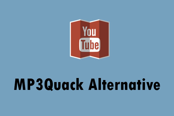5 MP3Quack Alternative Tools to Save Videos for Free