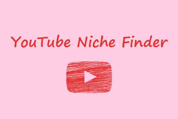 Top 3 YouTube Niche Finder Tools to Find the Best Niche