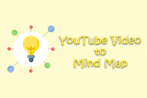 Full Guide on How to Convert a YouTube Video to Mind Map