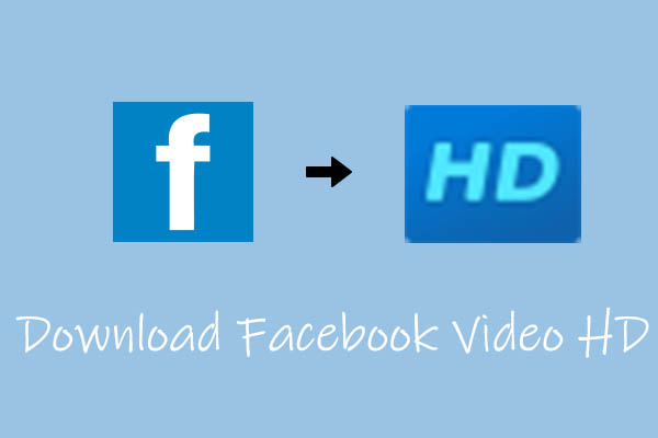 How to Download Facebook Video HD|3 Brilliant Tools to Choose