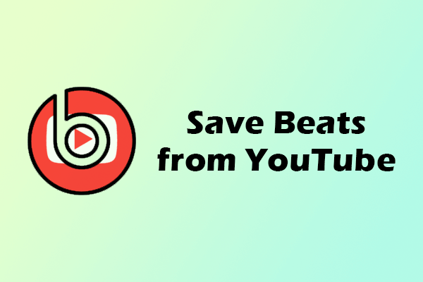 Step-by-Step Guide: How to Save Beats from YouTube Easily