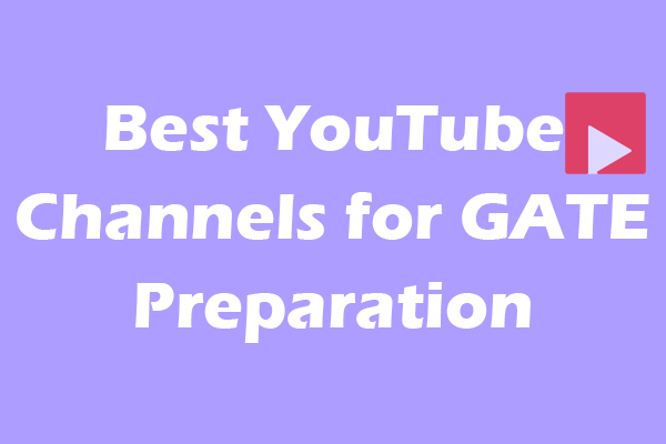 Top Picks of the Best YouTube Channels for GATE Preparation