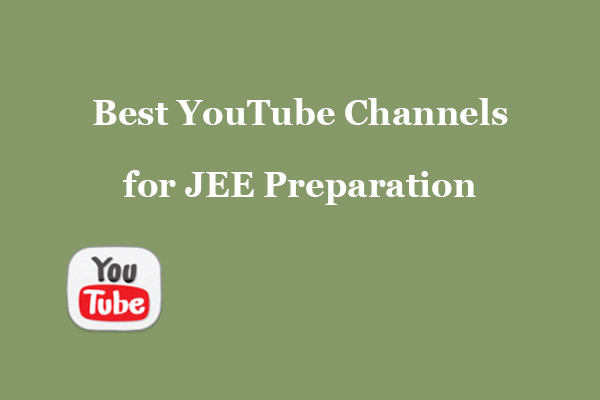 6 Best YouTube Channels for JEE Preparation | Hot List