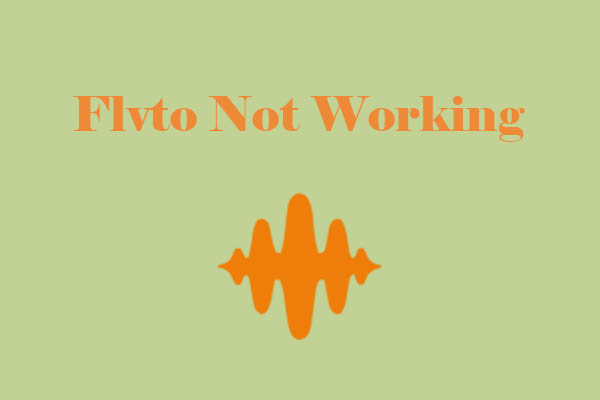 How to Fix Flvto Not Working & What’s the Best Alternative