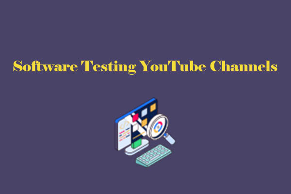 Best 6 Software Testing YouTube Channels to Improve Skills