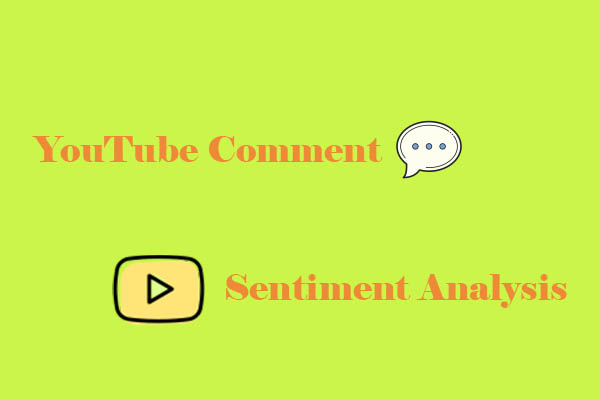 Two Free Tools for YouTube Comment Sentiment Analysis