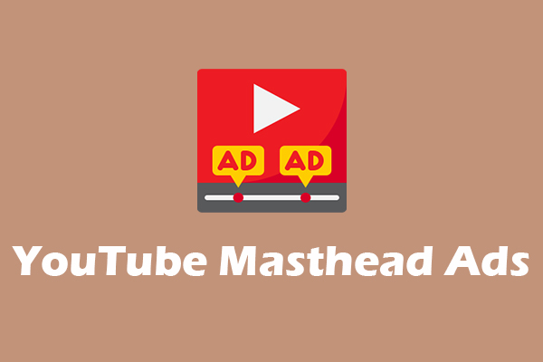 Unlock the Power of YouTube Masthead Ads: A Complete Guide