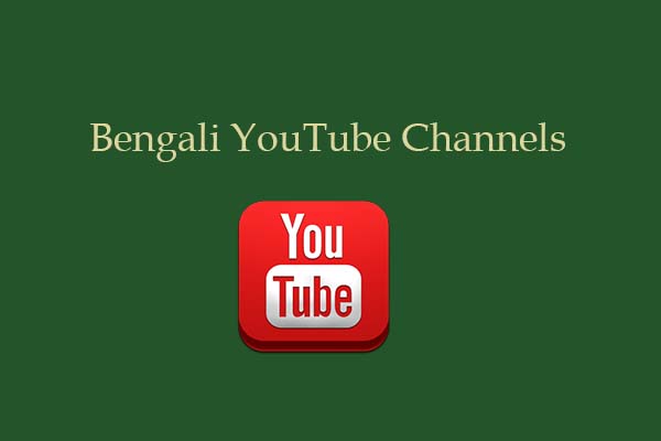 Follow 6 Best Bengali YouTube Channels to Learn Bengali
