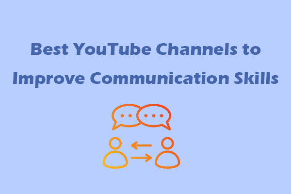 6 Best YouTube Channels to Improve Communication Skills
