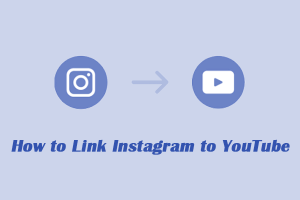 Proven Guide on How to Link Instagram to YouTube and Vice Versa
