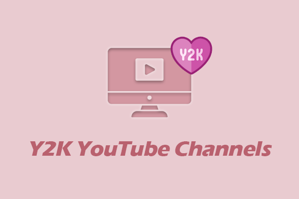 3 Popular Y2K YouTube channels for Learning and Inspiration