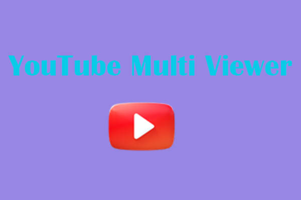 Free and Online YouTube Multi Viewers and Tools to Save Videos