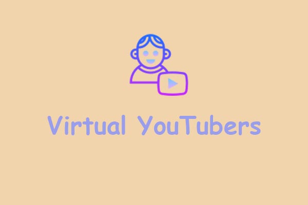 5 Popular Virtual YouTubers You Should Watch Right Now