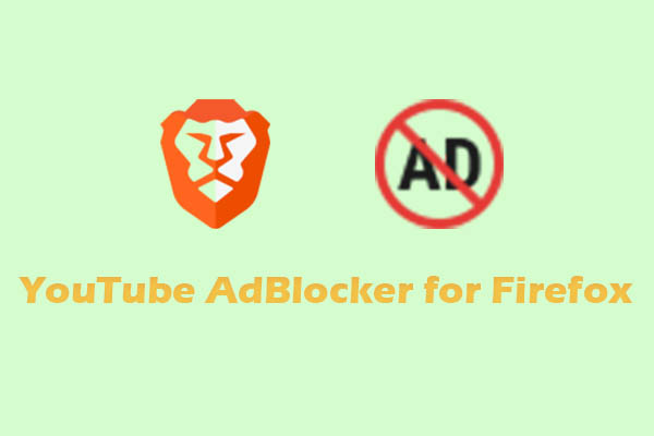 What’s the Best YouTube AdBlocker for Firefox? Top 4!