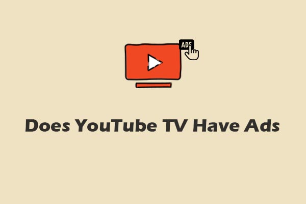 Does YouTube TV Have Ads? How They Work & How to Run Them
