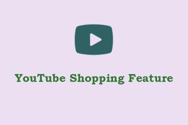 YouTube Shopping Feature: What Is It and How Does It Work